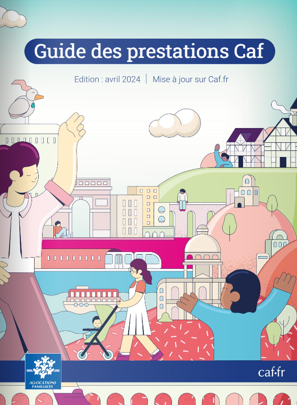 Le guide des prestations 2024 est disponible – Caf de l'Indre